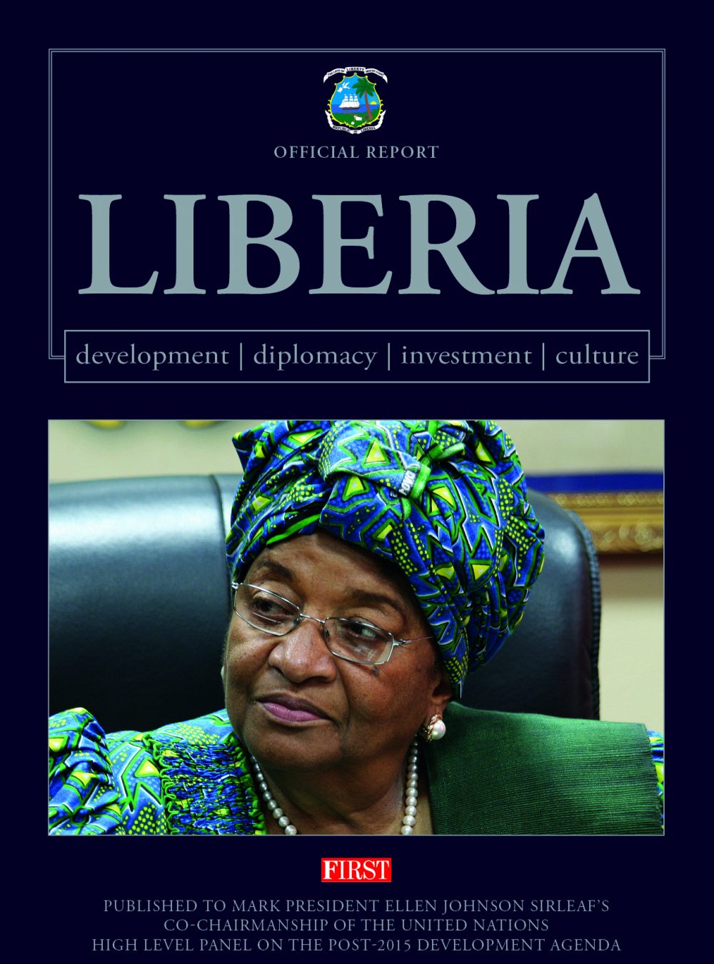 Liberia 2013 - FIRST Strategic Insight